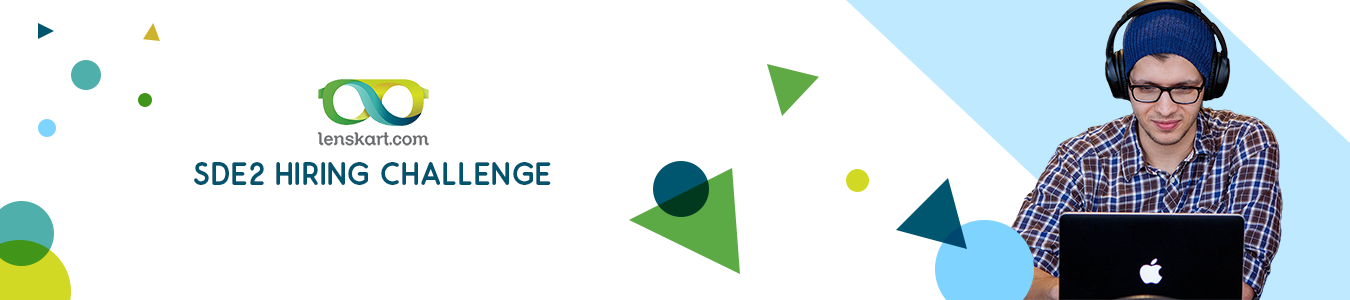 Lenskart SDE1 & SDE2 Hiring Challenge