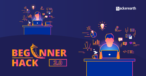 Online Hackathon | HackerEarth developer event | Beginner Hack 2.0
