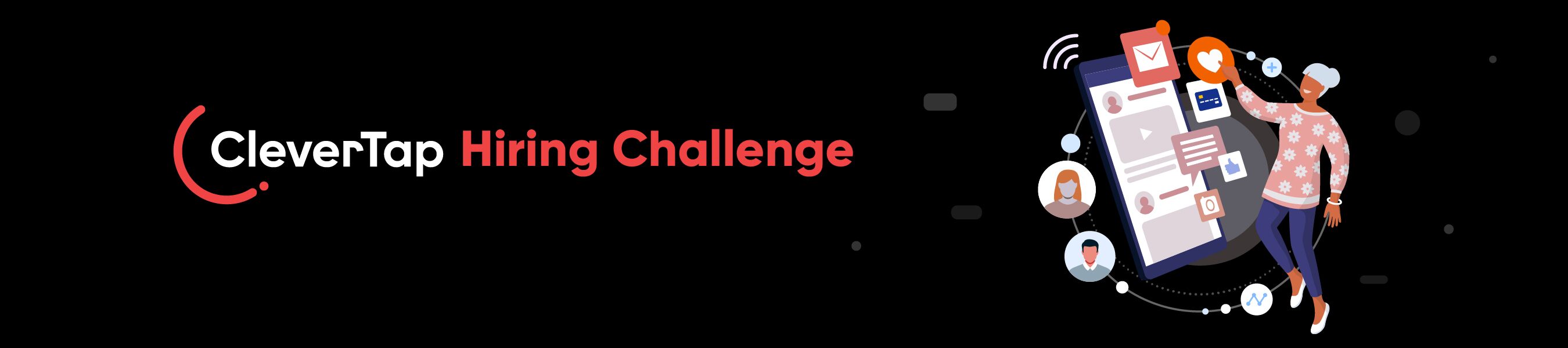 Clevertap Frontend Engineer Hiring Challenge Clevertap Frontend Engineer Hiring Challenge