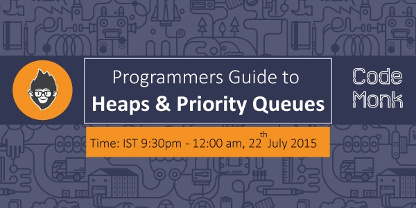 Code Monk (Heaps and Priority Queues)