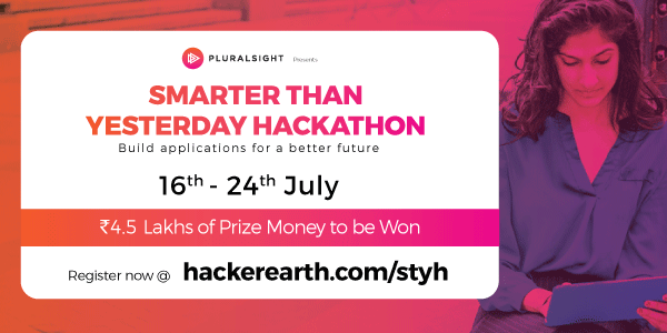 Online Hackathon | HackerEarth developer event | Smarter Than Yesterday ...