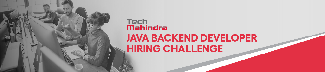 Tech Mahindra Java Backend Developer Hiring Challenge
